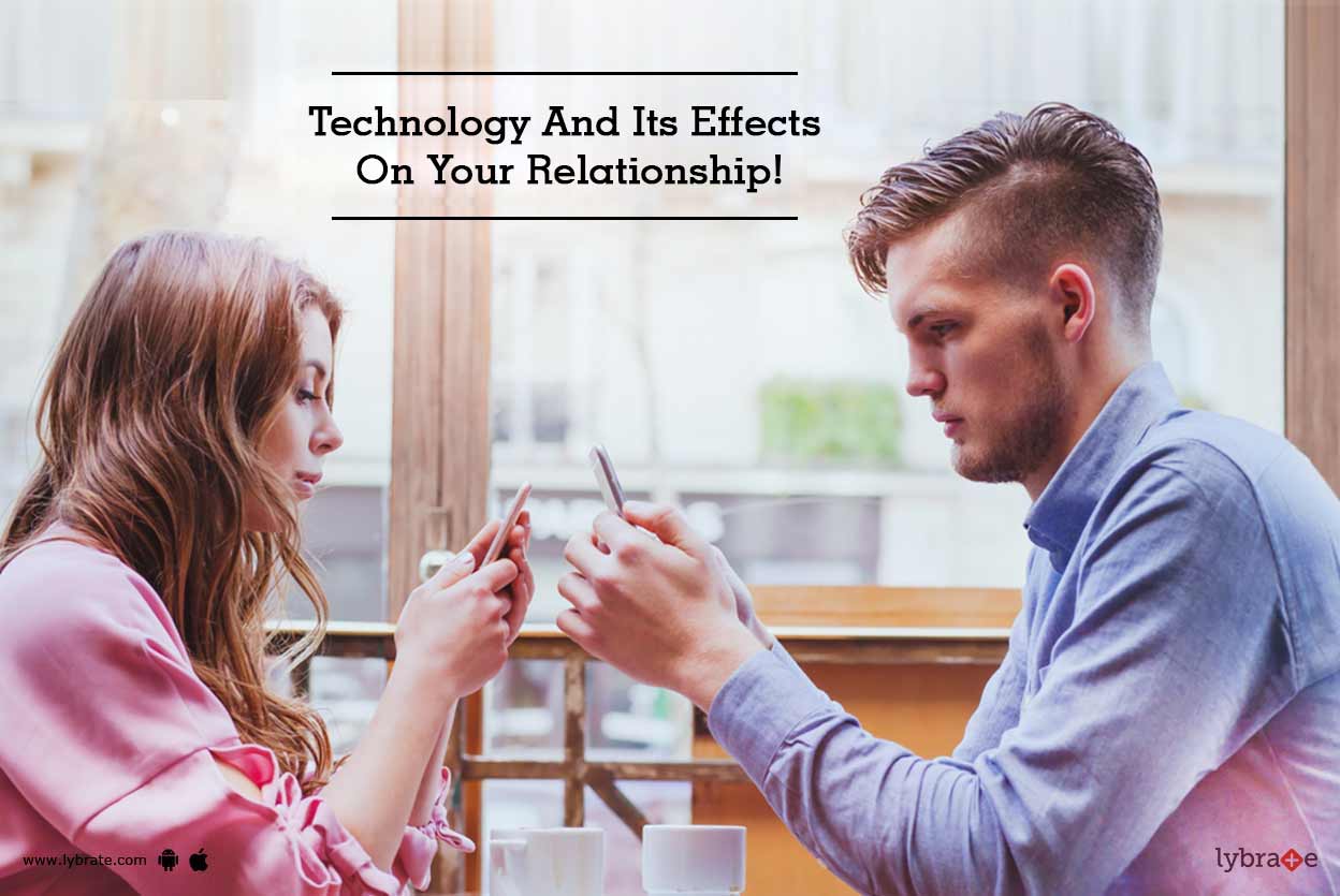 Technology And Its Effects On Your Relationship! - By Dr. K V Anand ...