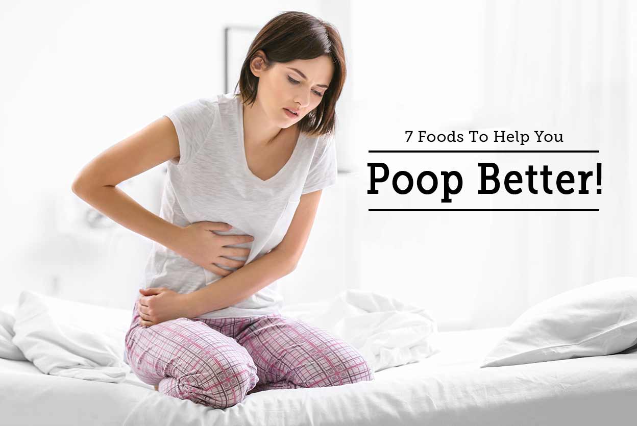 7 Foods To Help You Poop Better! - By Dr. Rakesh Sharma | Lybrate