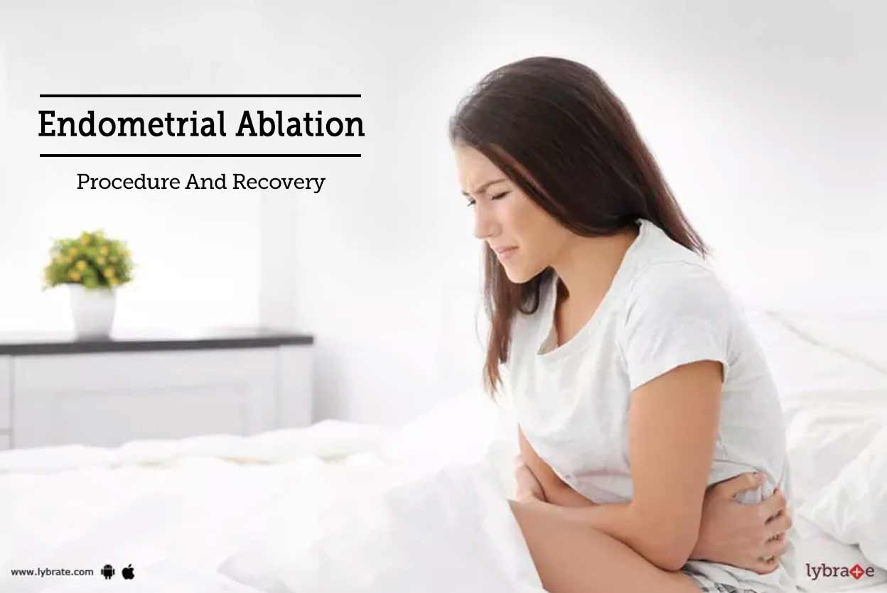 Endometrial Ablation - Procedure And Recovery - By Dr. Sumati Saxena ...