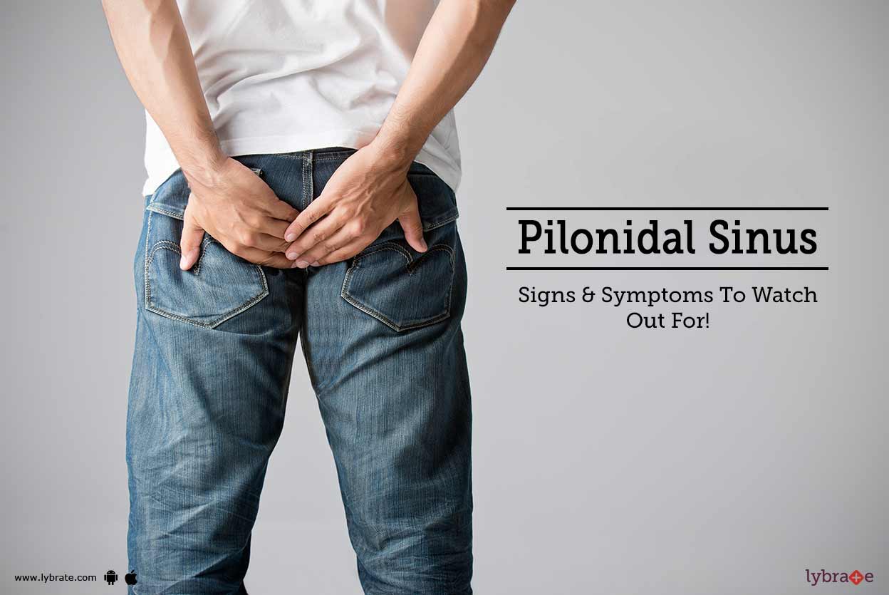 Pilonidal Sinus - Signs & Symptoms To Watch Out For! - By Dr. Vijay ...