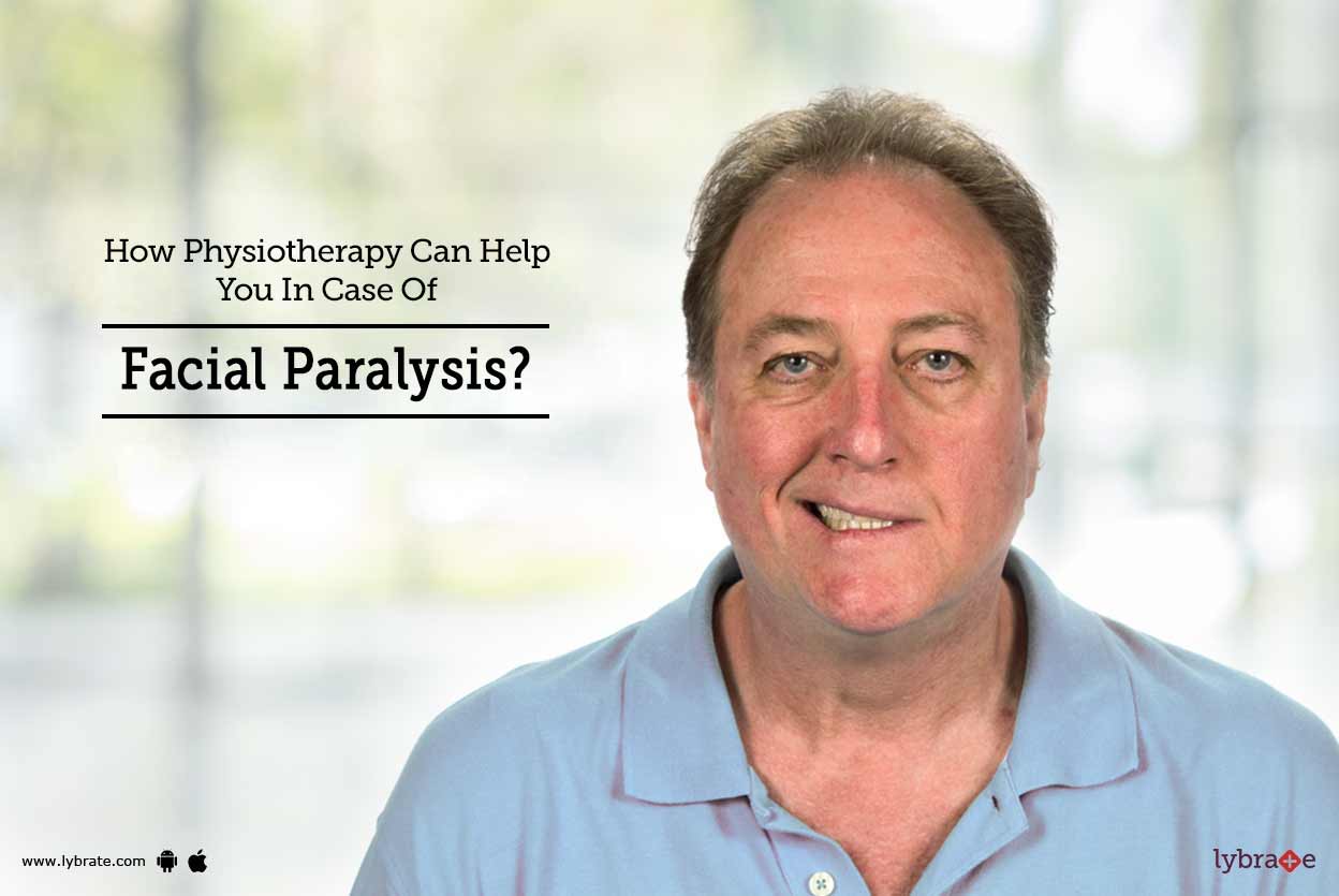 How Physiotherapy Can Help You In Case Of Facial Paralysis? - By Dr ...