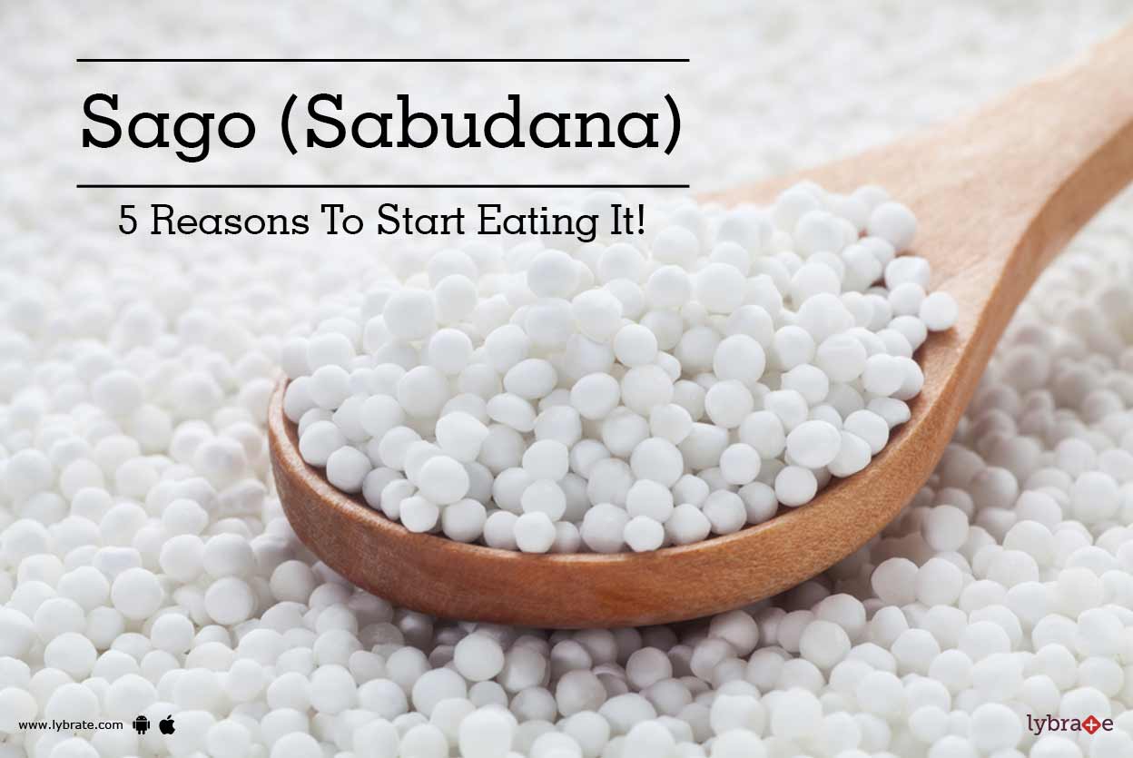 Sago (Sabudana) - 5 Reasons To Start Eating It! - By Dr. Ritesh Mahajan ...
