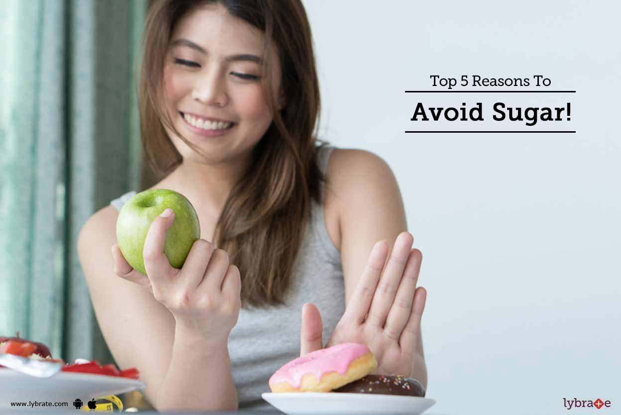 Top 5 Reasons To Avoid Sugar! - By Dr. Ashwini J | Lybrate