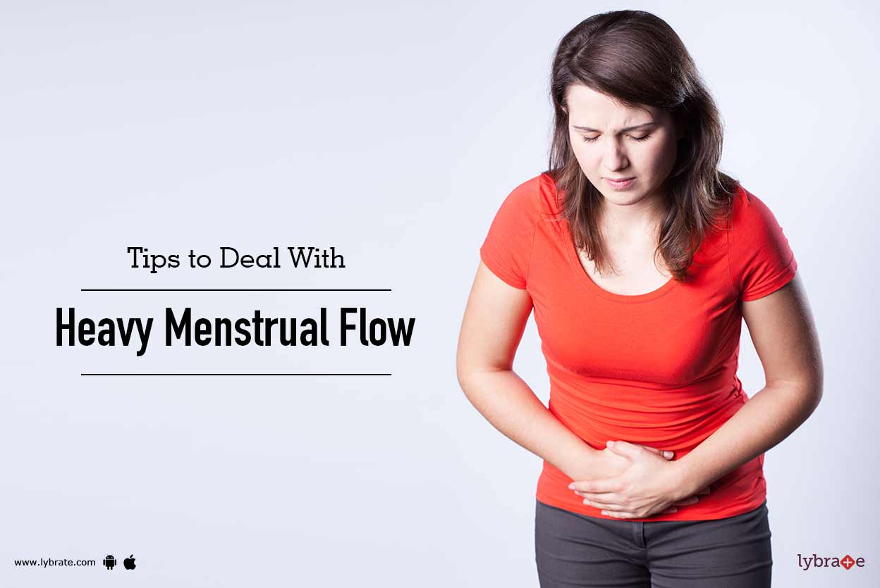 Tips to Deal With Heavy Menstrual Flow - By Dr. Arpana Jain | Lybrate