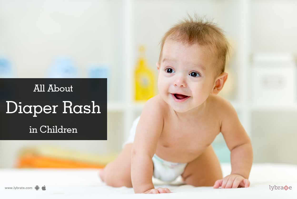 All About Diaper Rash in Children - By Dr. Sandesh Gupta | Lybrate