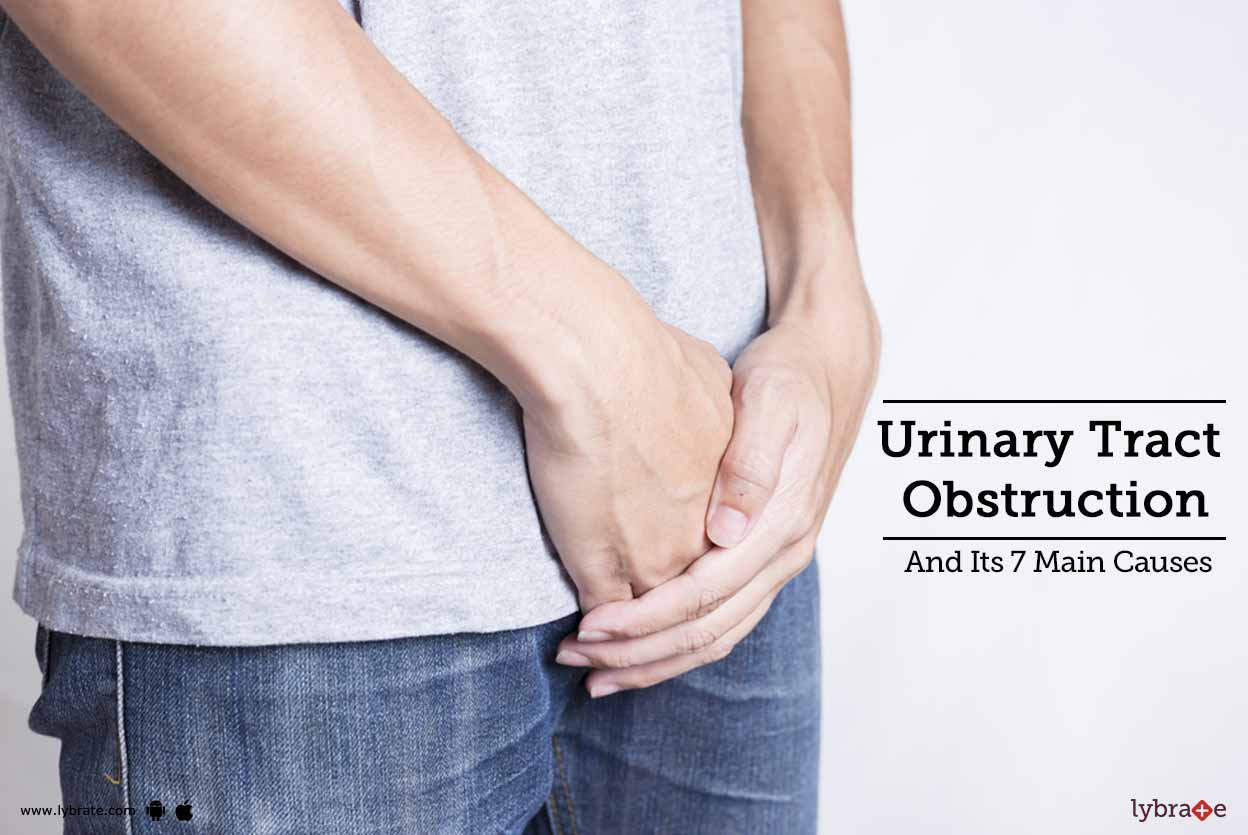 Urinary Tract Obstruction And Its 7 Main Causes - By Dr. Piyush ...