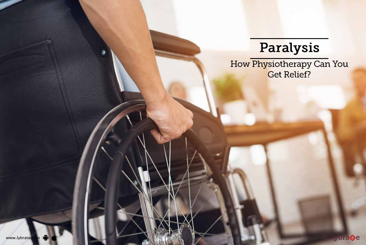 Paralysis - How Physiotherapy Can You Get Relief? - By Dr. Venkatesh ...