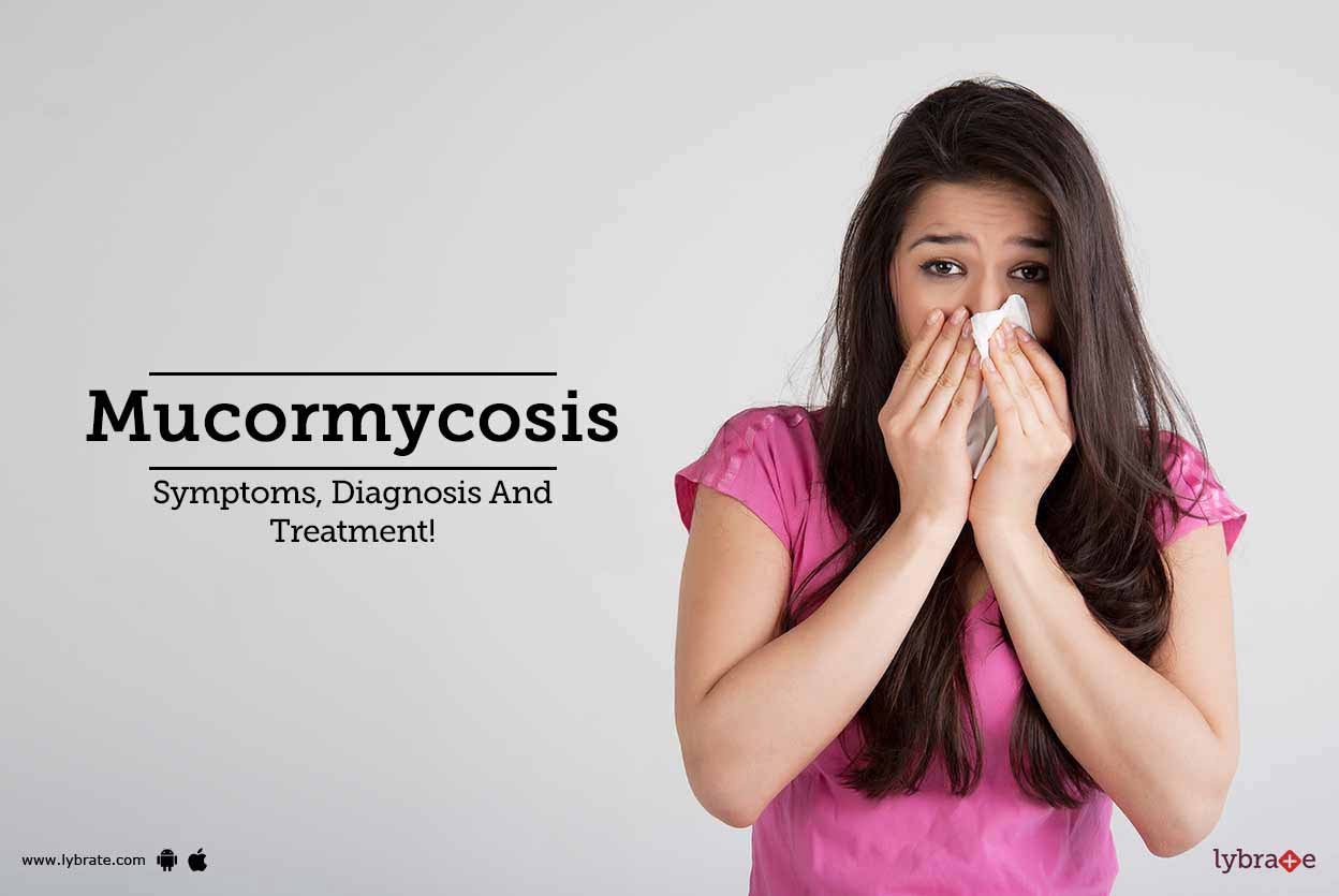 Mucormycosis - Symptoms, Diagnosis And Treatment! - By Dr. Sonia Sharma ...