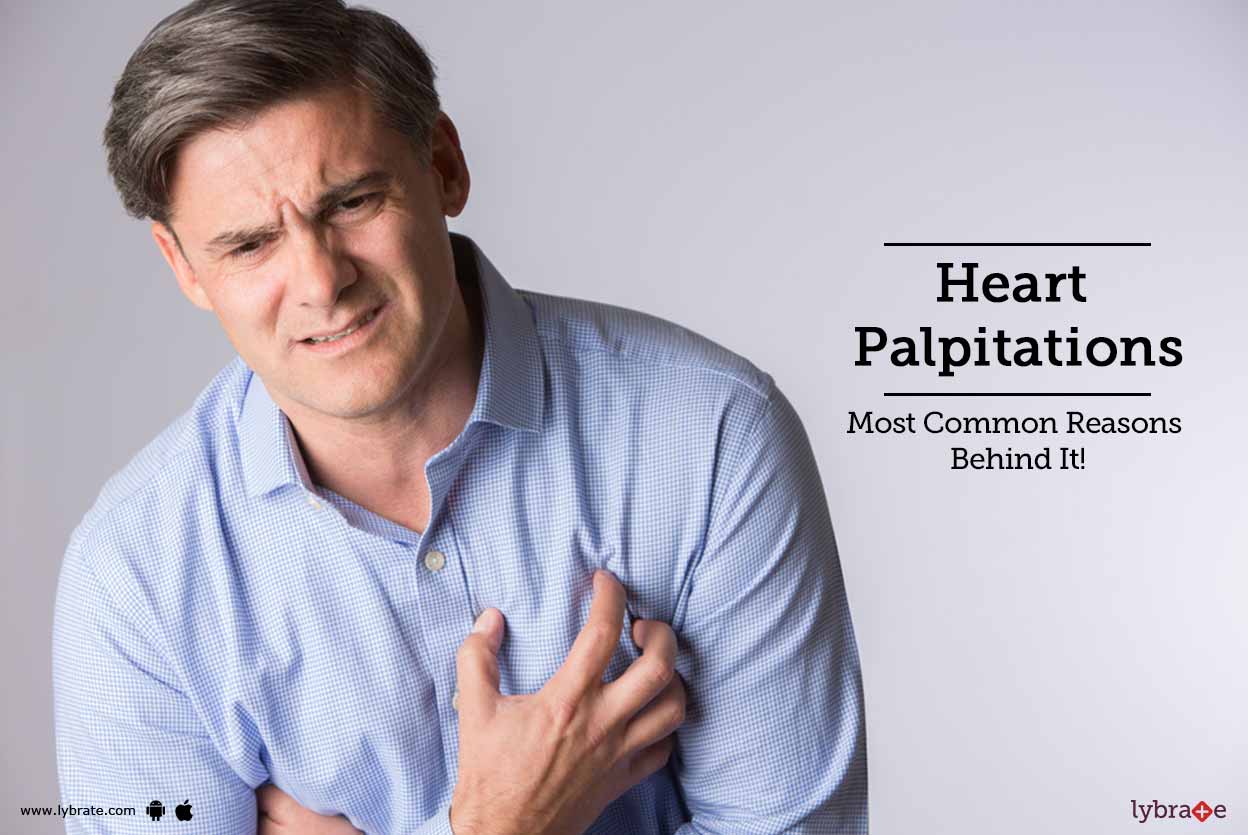 Heart Palpitations - Most Common Reasons Behind It! - By Dr. Nitin ...
