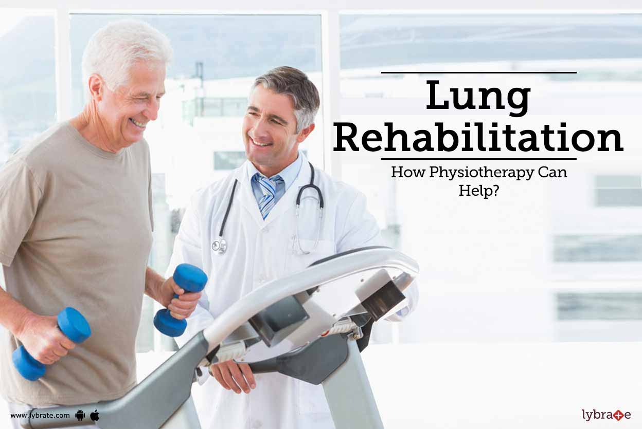 Lung Rehabilitation - How Physiotherapy Can Help? - By Xcell Physiocare ...