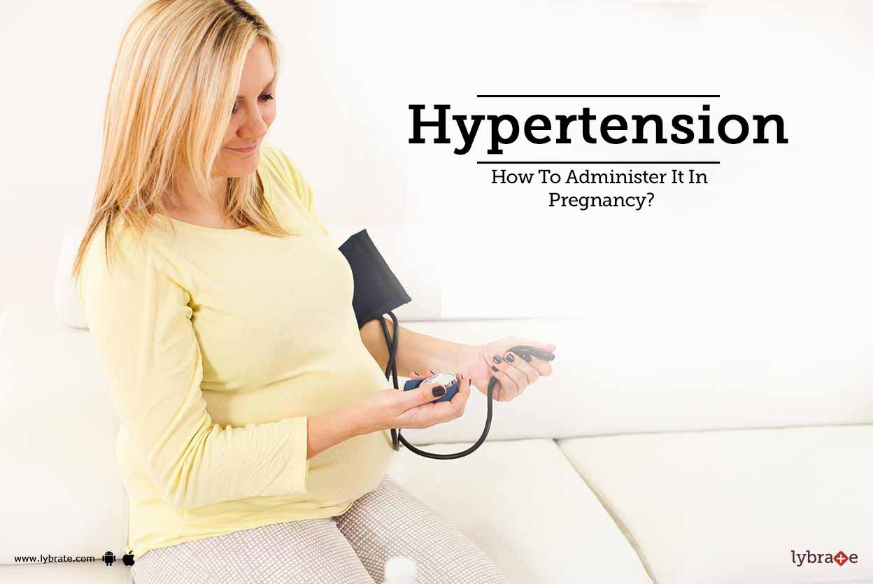 Hypertension - How To Administer It In Pregnancy? - By Dr. Parampreet ...