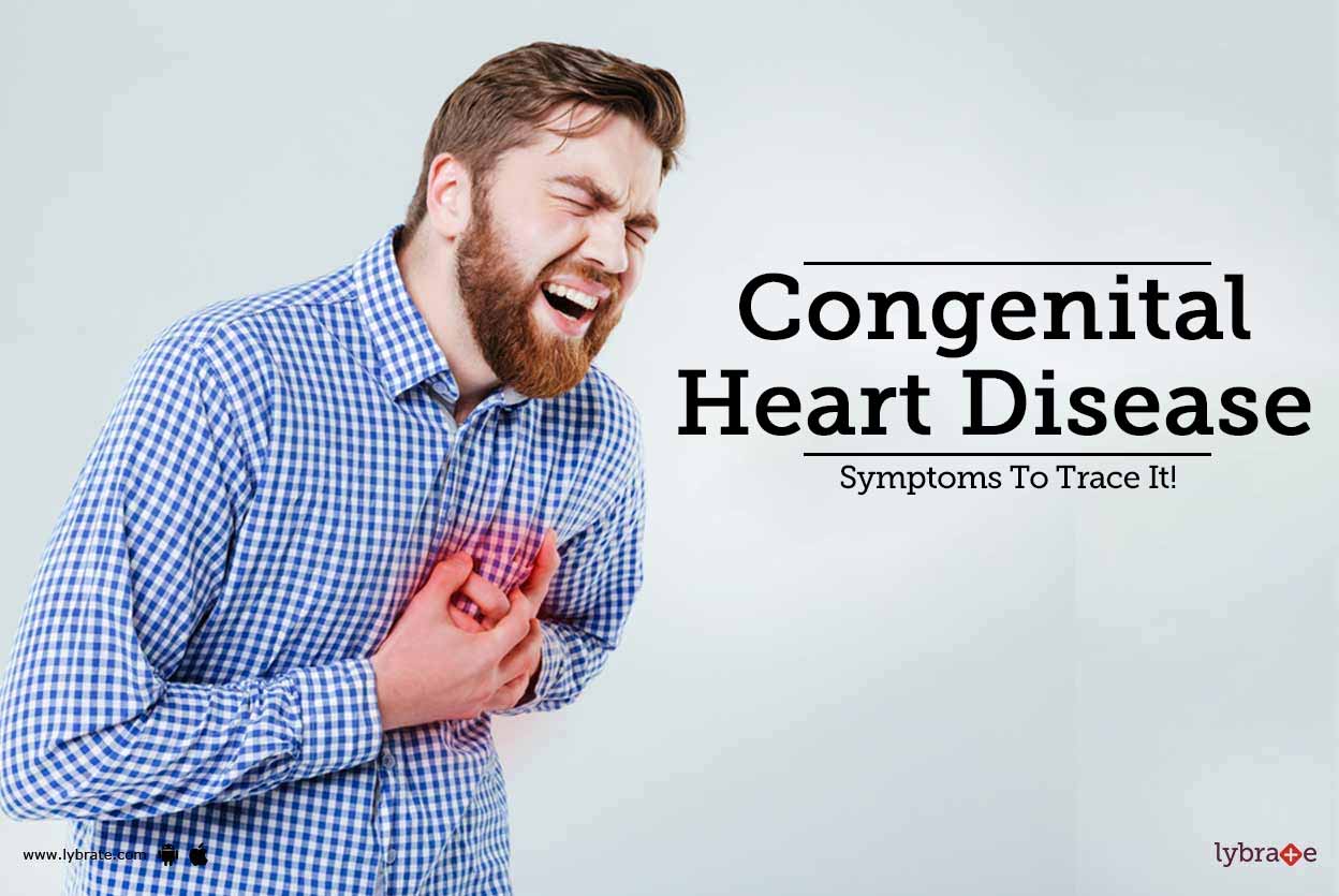 Congenital Heart Disease - Symptoms To Trace It! - By Dr. Nikhil Pendse ...