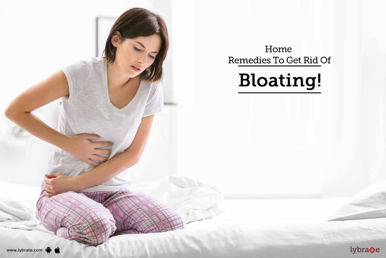 Home Remedies To Get Rid Of Bloating! - By Dr. Radhakrishna Patta | Lybrate