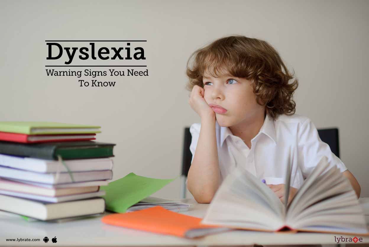 Dyslexia: Warning Signs You Need To Know - By Mrs. Sampada Kathuria ...