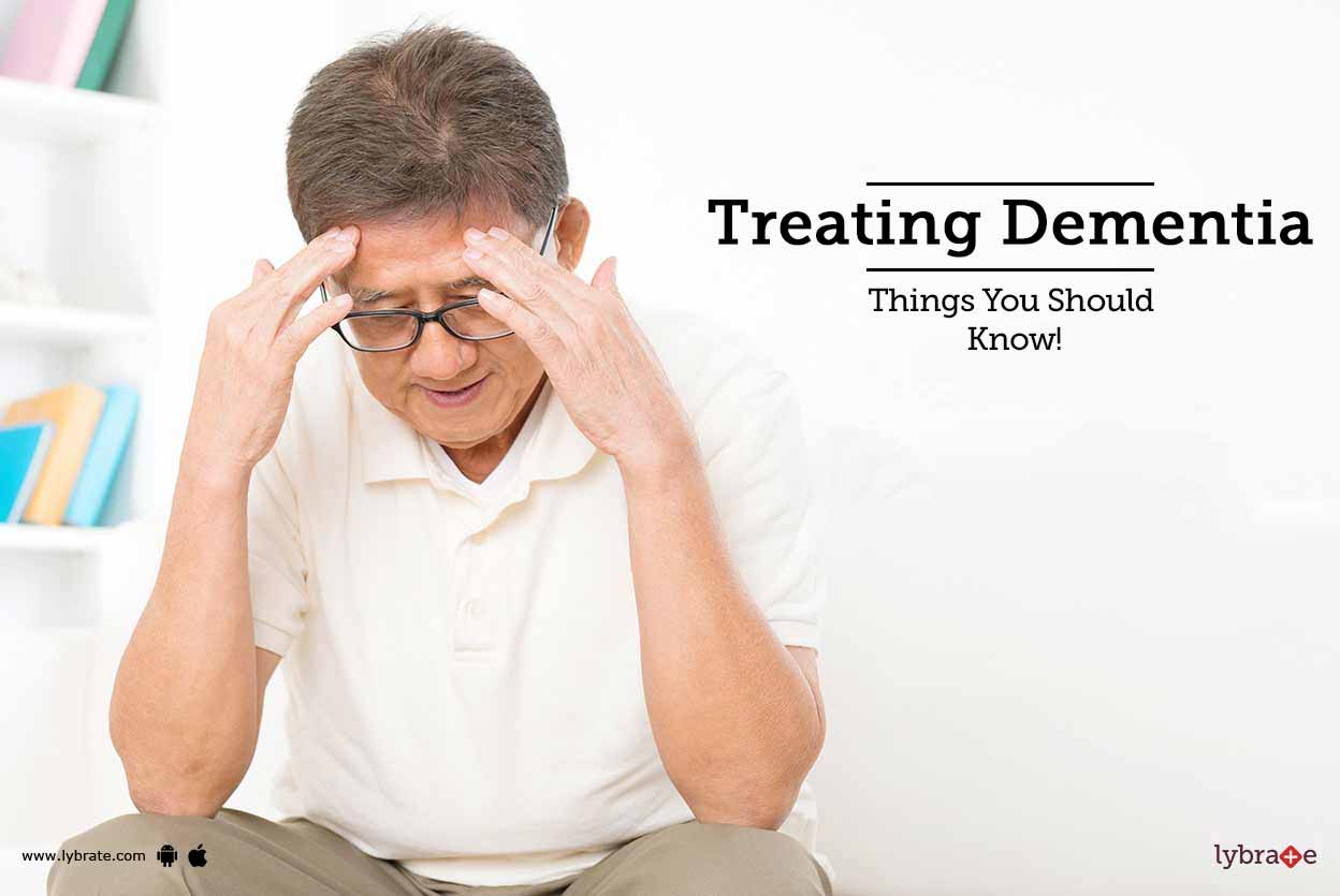 Treating Dementia - Things You Should Know! - By Dr. Jaydeepsinh Gohil ...