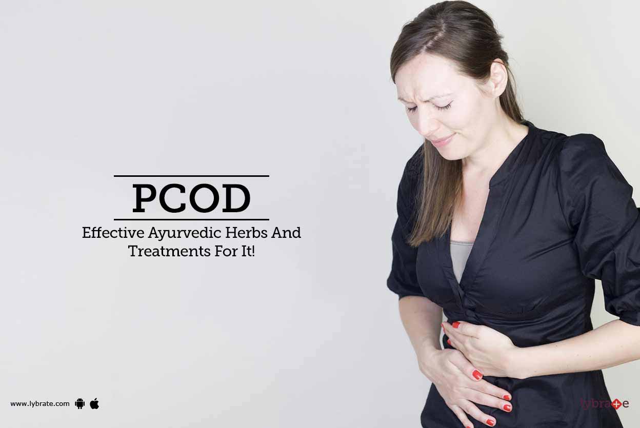 PCOD - Effective Ayurvedic Herbs And Treatments For It! - By Dr. Anand ...