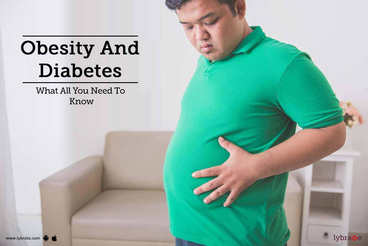 Obesity And Diabetes - What All You Need to Know - By Dr. Dharmendra ...