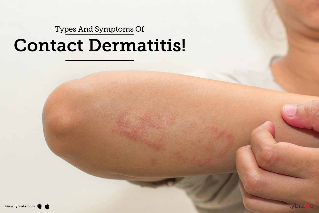 Types And Symptoms of Contact Dermatitis! - By Sakhiya Skin Clinic ...