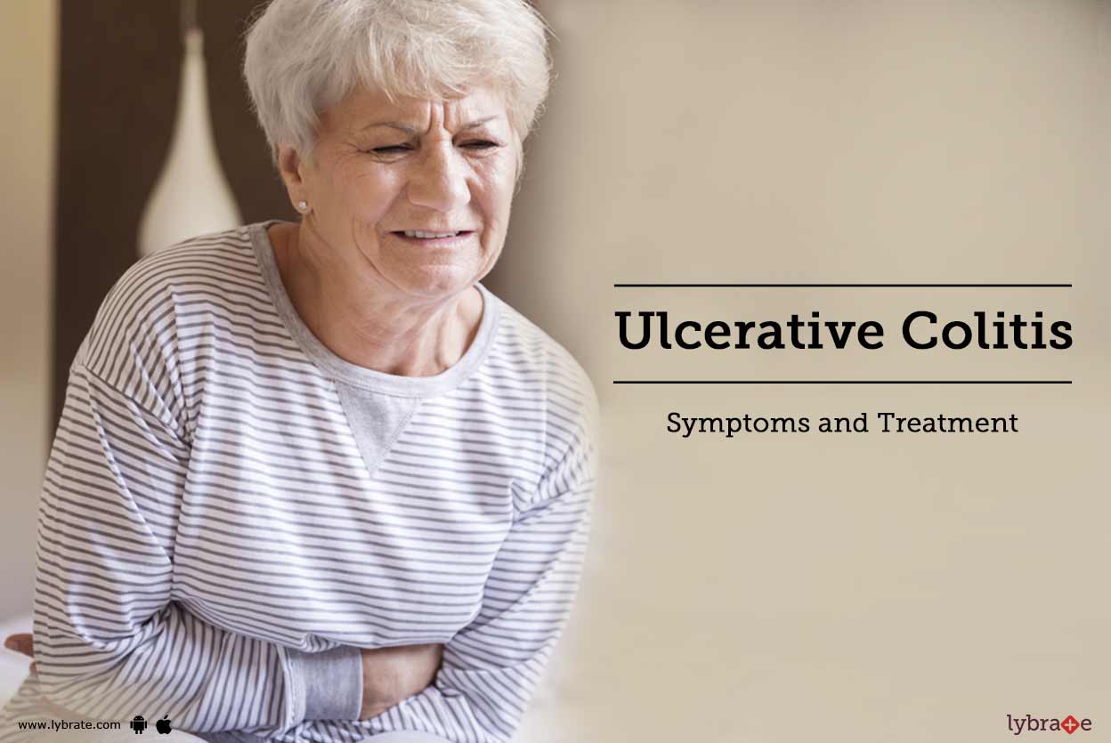 Ulcerative Colitis: Symptoms and Treatment - By Dr. Deepti Jindal | Lybrate