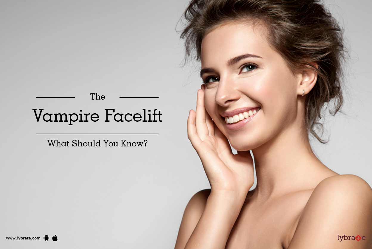 The Vampire Facelift - What Should You Know? - By Dr. Malini Patil ...