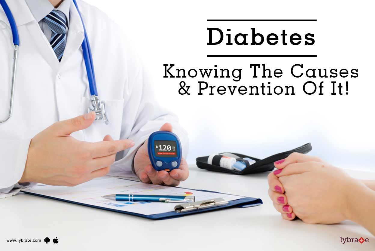 Diabetes - Knowing The Causes & Prevention Of It! - By New Manak ...