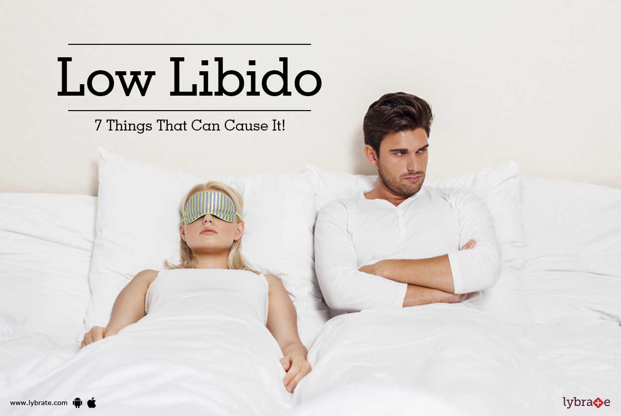 Low Libido - 7 Things That Can Cause It! - By Dr. M.S Ambekar | Lybrate