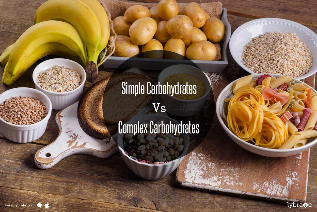 Simple Carbohydrates Vs Complex Carbohydrates By Dt Vishal Saini 