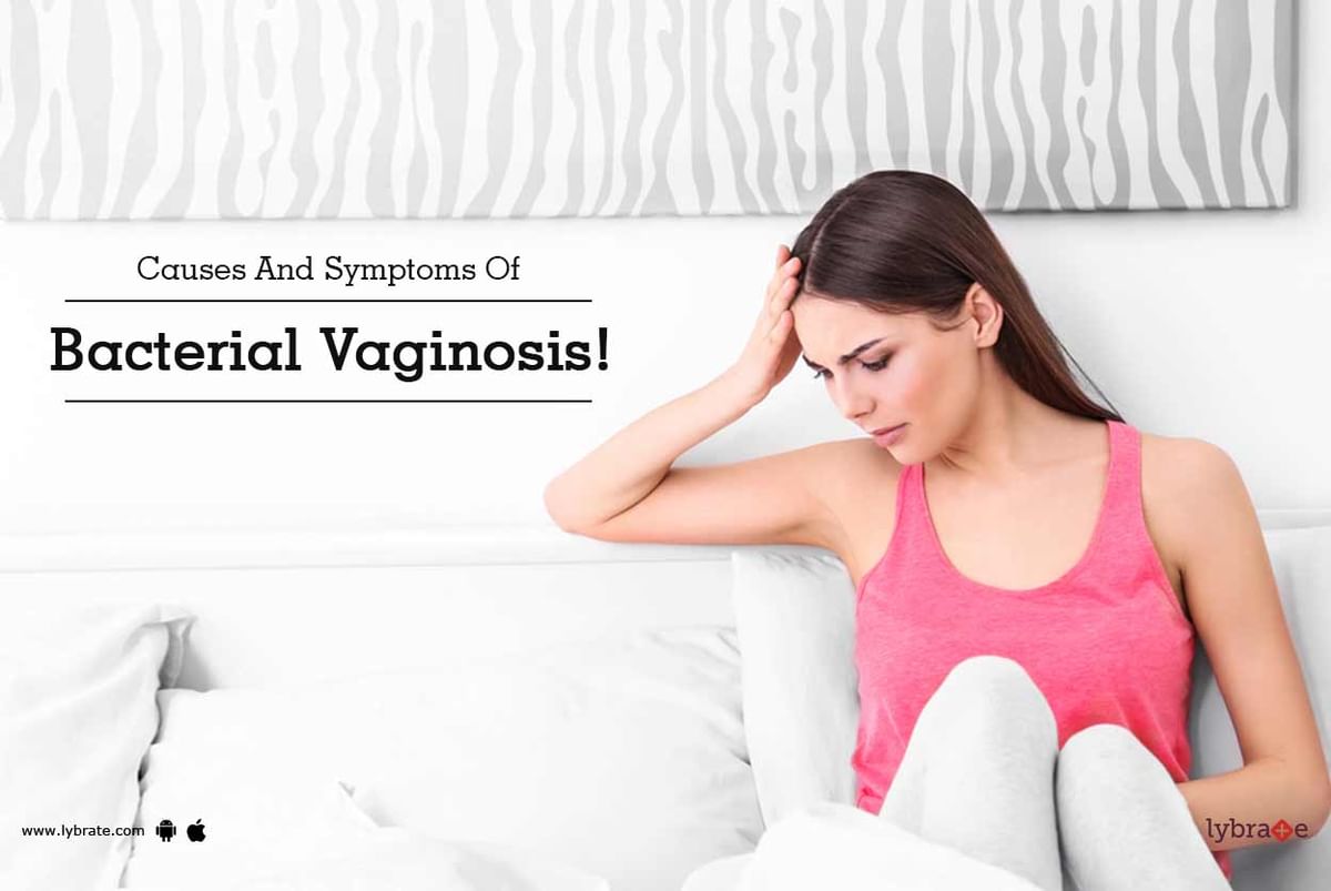 Causes And Symptoms Of Bacterial Vaginosis By Dr Bindu Srivastava