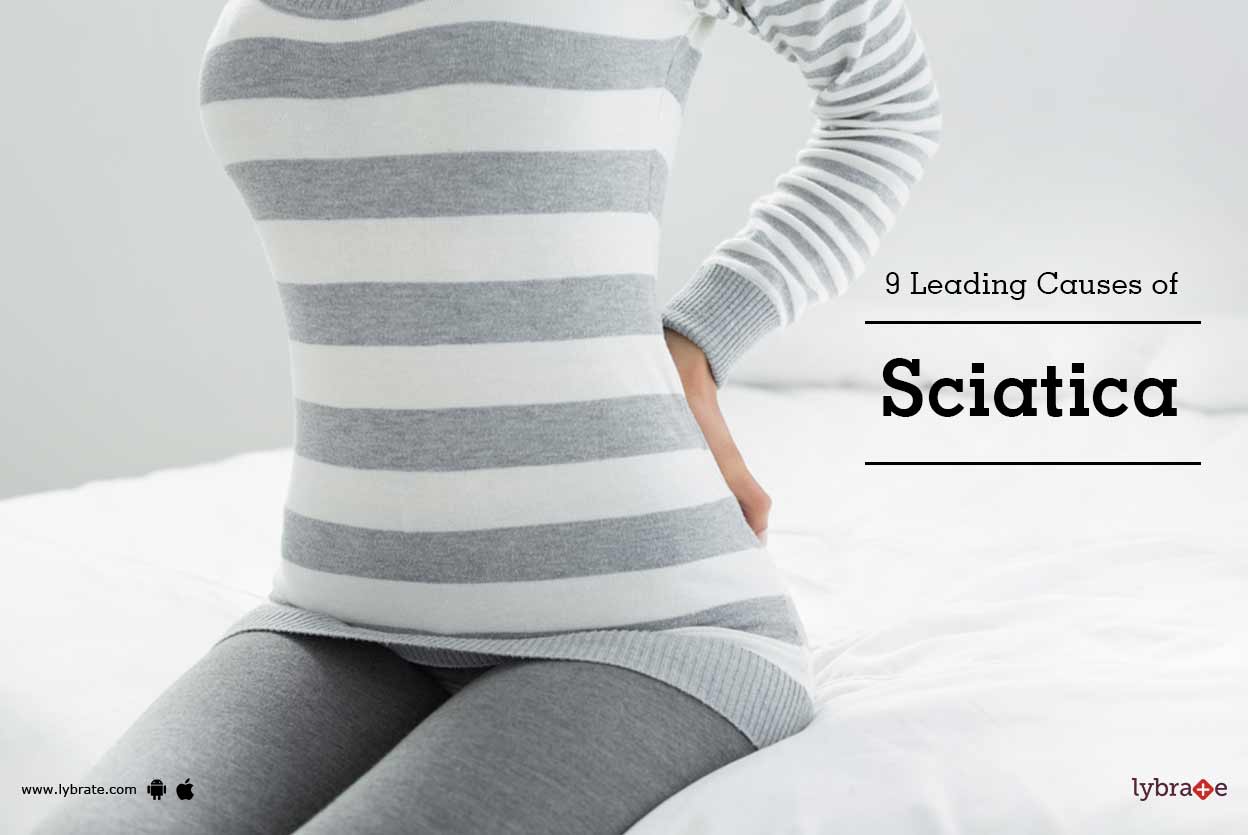 9 Leading Causes of Sciatica! - By Dr. K Kartik Revanappa | Lybrate