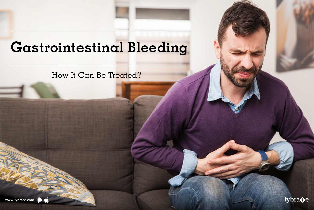 Gastrointestinal Bleeding - How It Can Be Treated? - By Dr. Rajeev ...