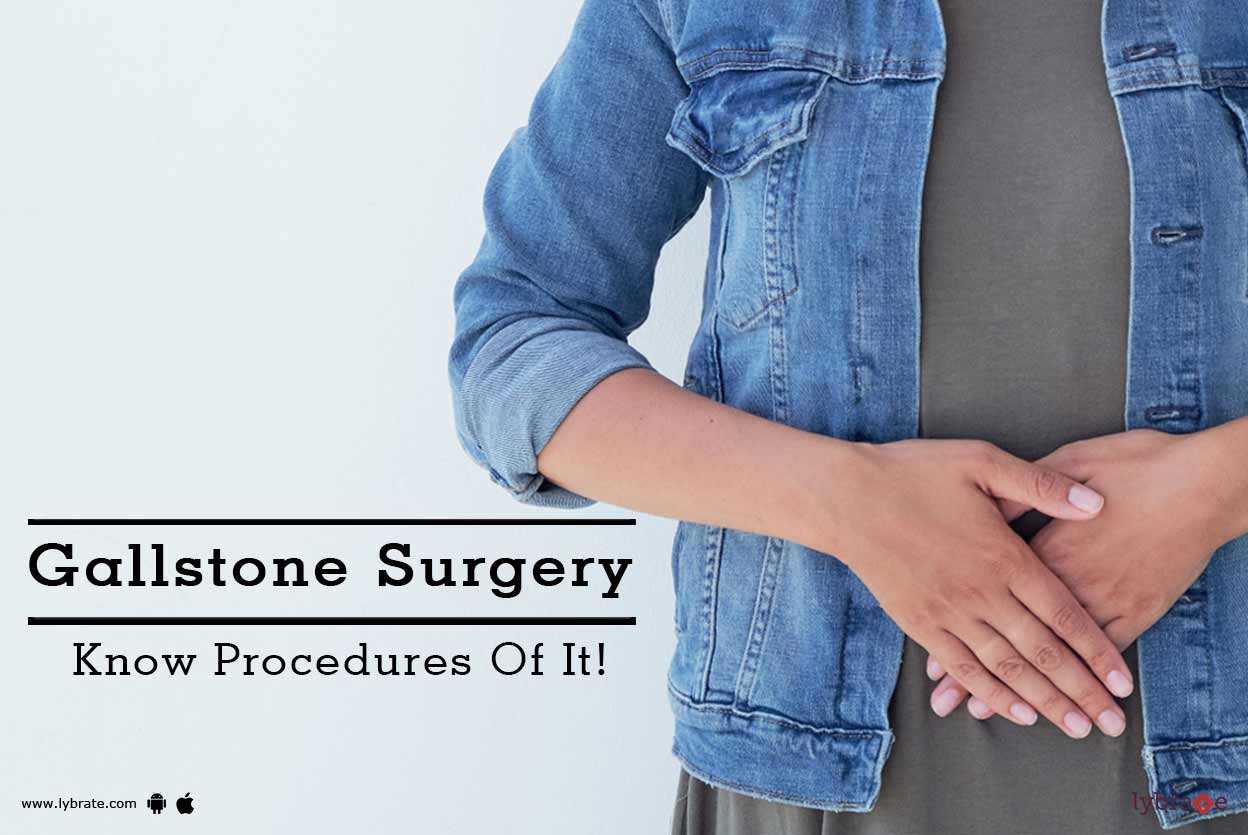 Gallstone Surgery - Know Procedures Of It! - By Dr. Shantanu Tiwari ...