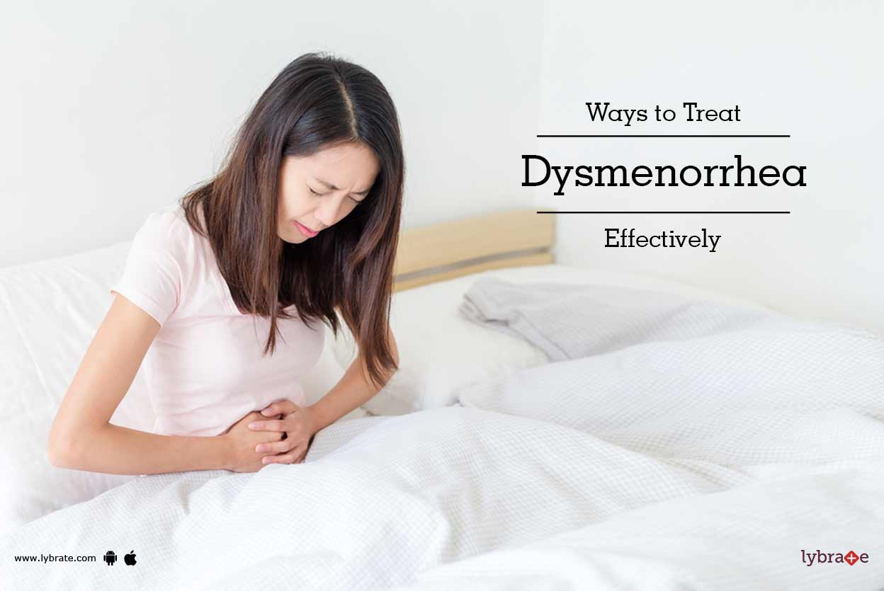 Ways to Treat Dysmenorrhea Effectively - By Dr. Smita Vats | Lybrate
