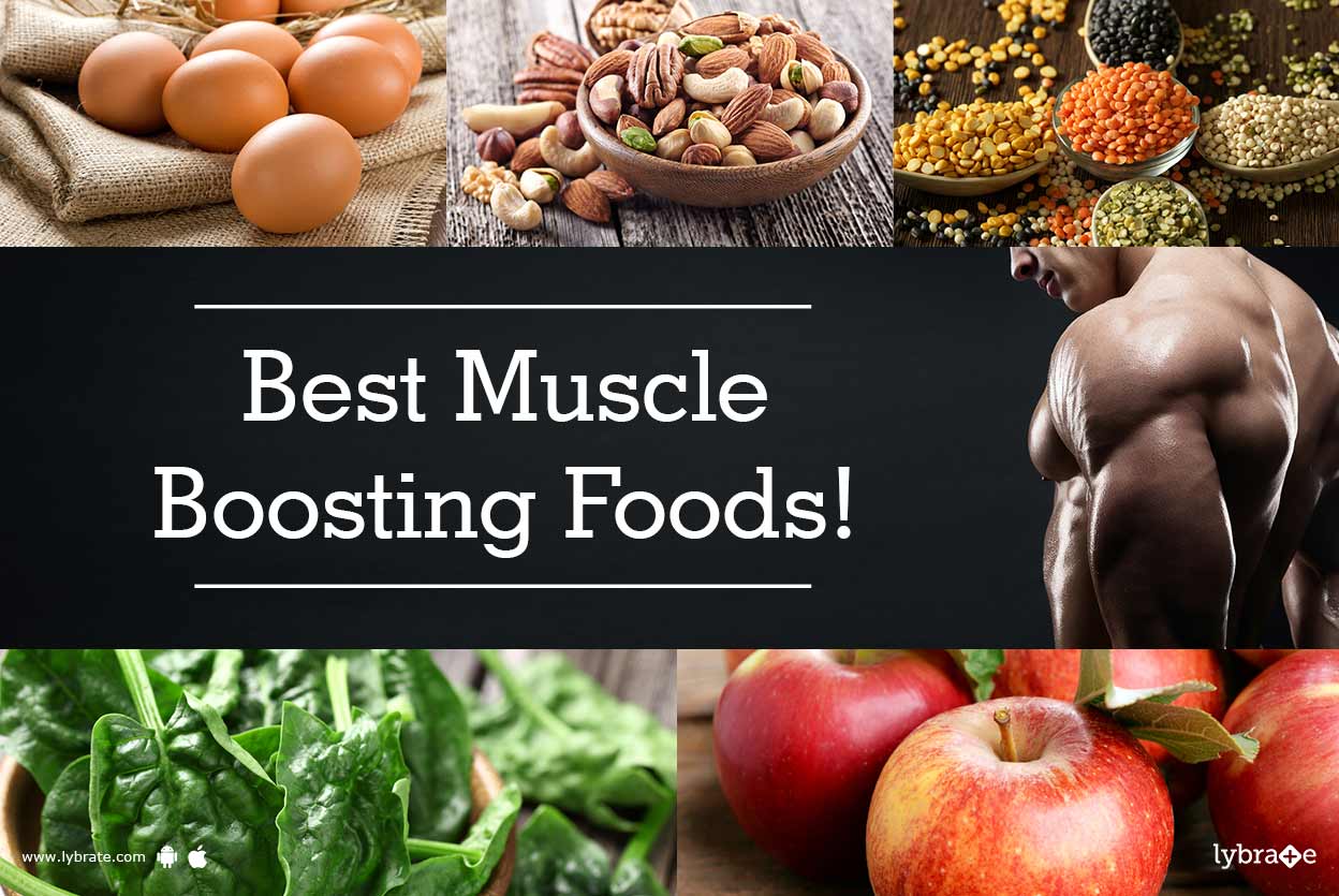 Best Muscle Boosting Foods! - By Dt. Rajat Jain | Lybrate