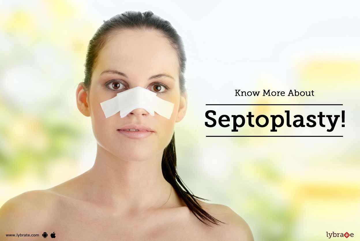 Know More About Septoplasty! - By Dr. U Sanjay | Lybrate