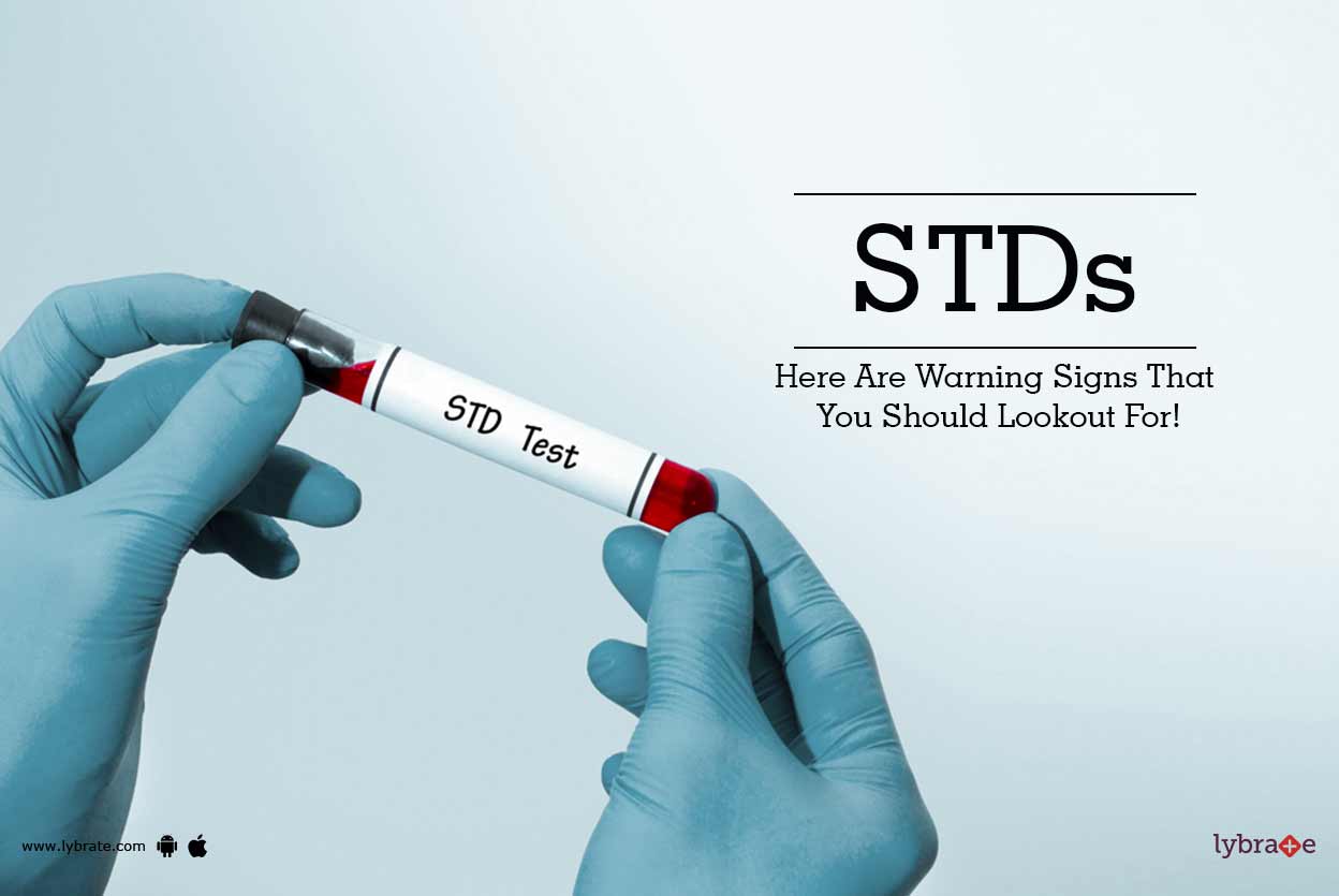 STDs: Here Are Warning Signs That You Should Lookout For! - By Dr ...