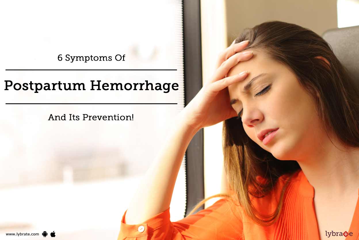 6 Symptoms Of Postpartum Hemorrhage And Its Prevention! - By Dr ...