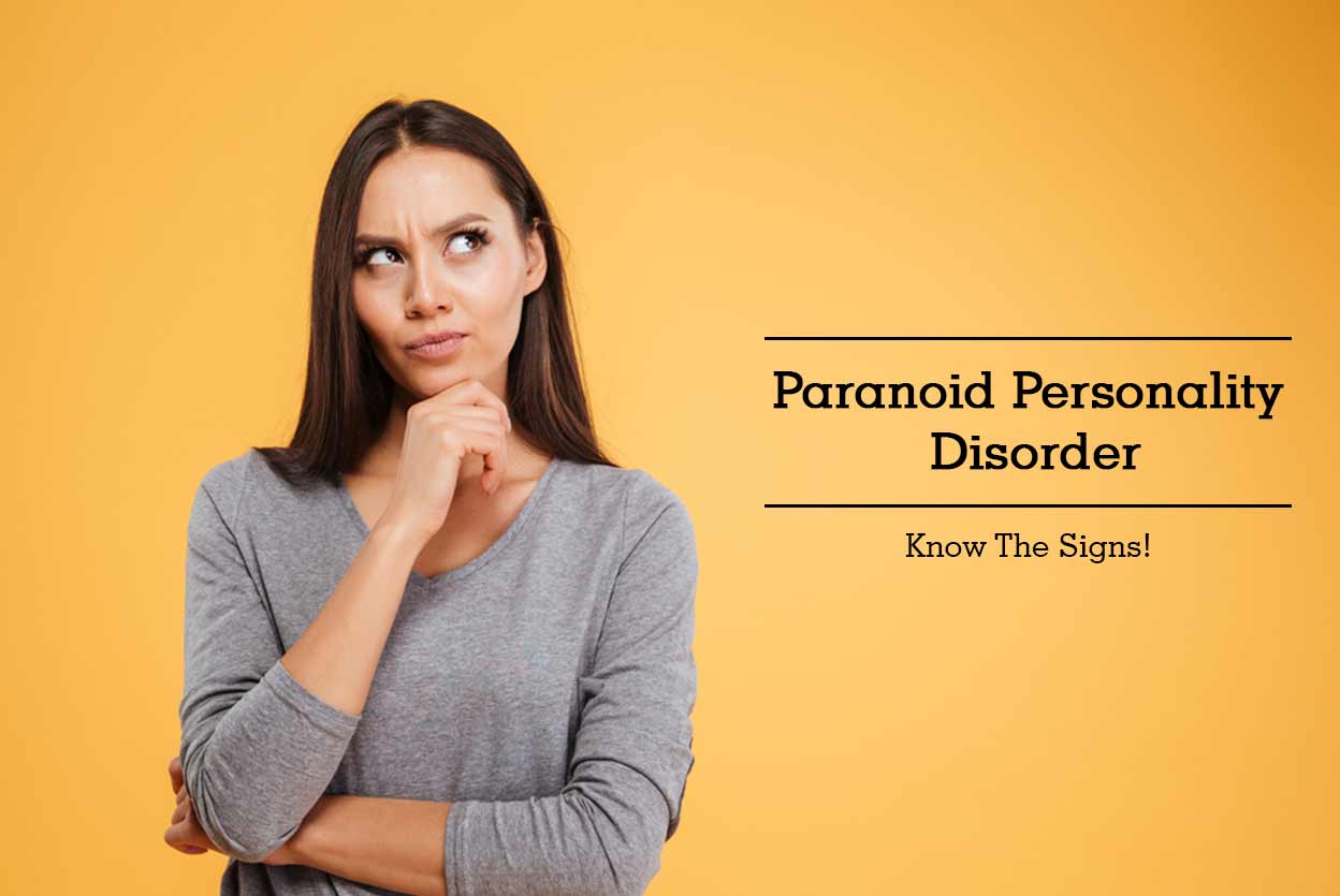 Paranoid Personality Disorder - Know The Signs! - By Dr. Asif Iqbal ...