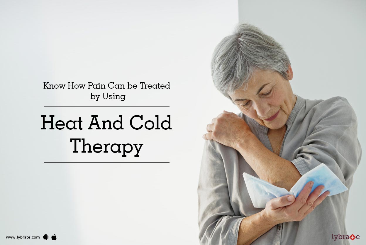 Know How Pain Can be Treated by Using Heat And Cold Therapy - By Dr ...