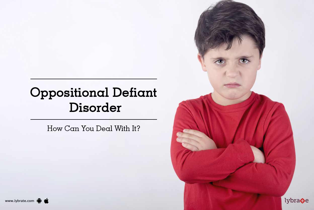 Oppositional Defiant Disorder - How Can You Deal With It? - By Dr ...