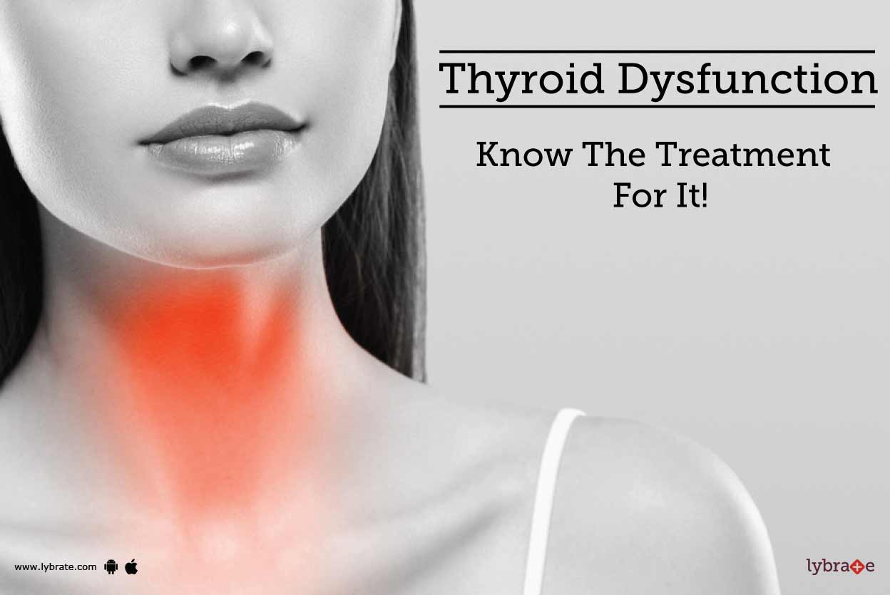 Thyroid Dysfunction - Know The Treatment For It! - By Dr. Ramneek Varma ...