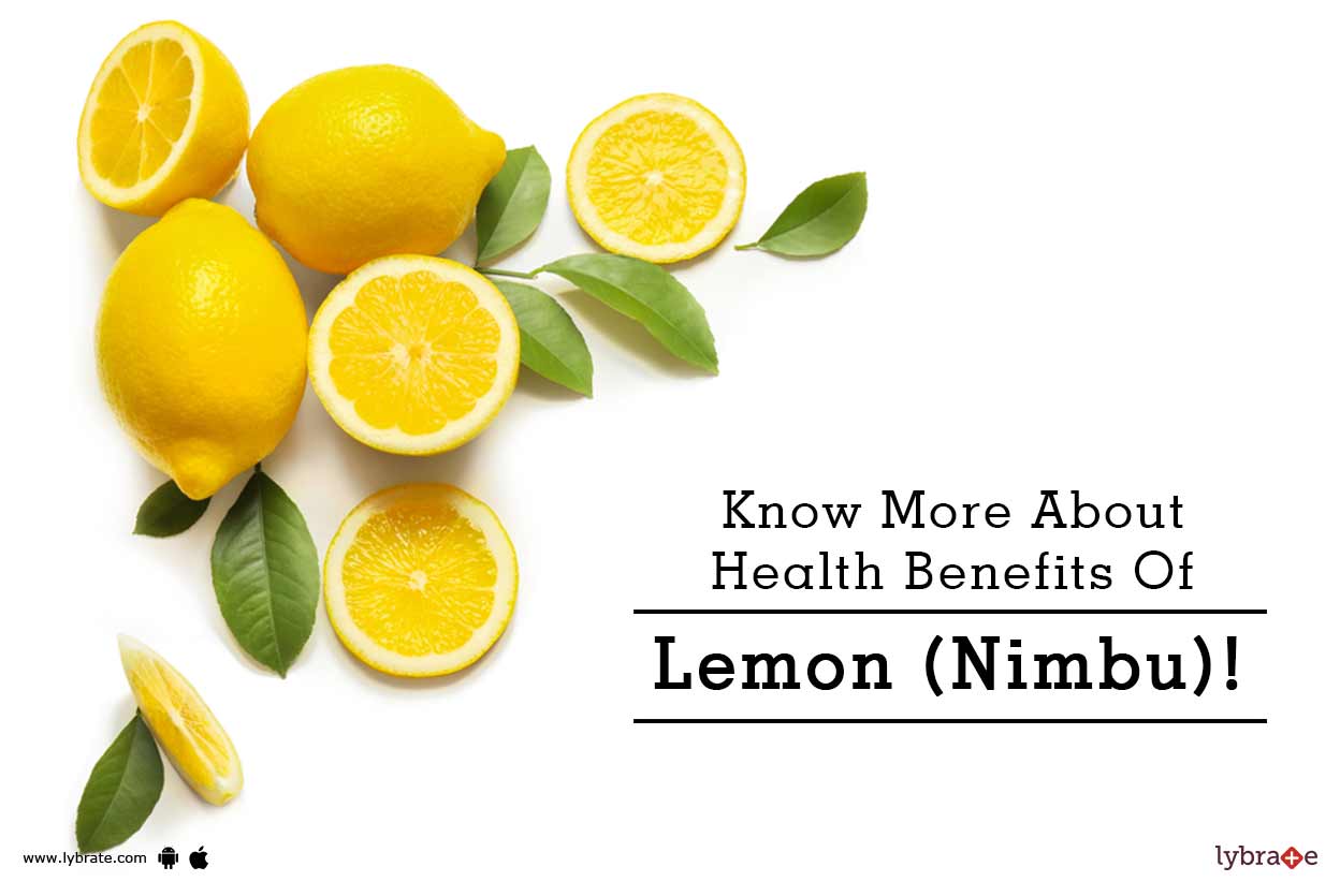 Know More About Health Benefits Of Lemon (Nimbu)! - By Dr. Shamkant ...