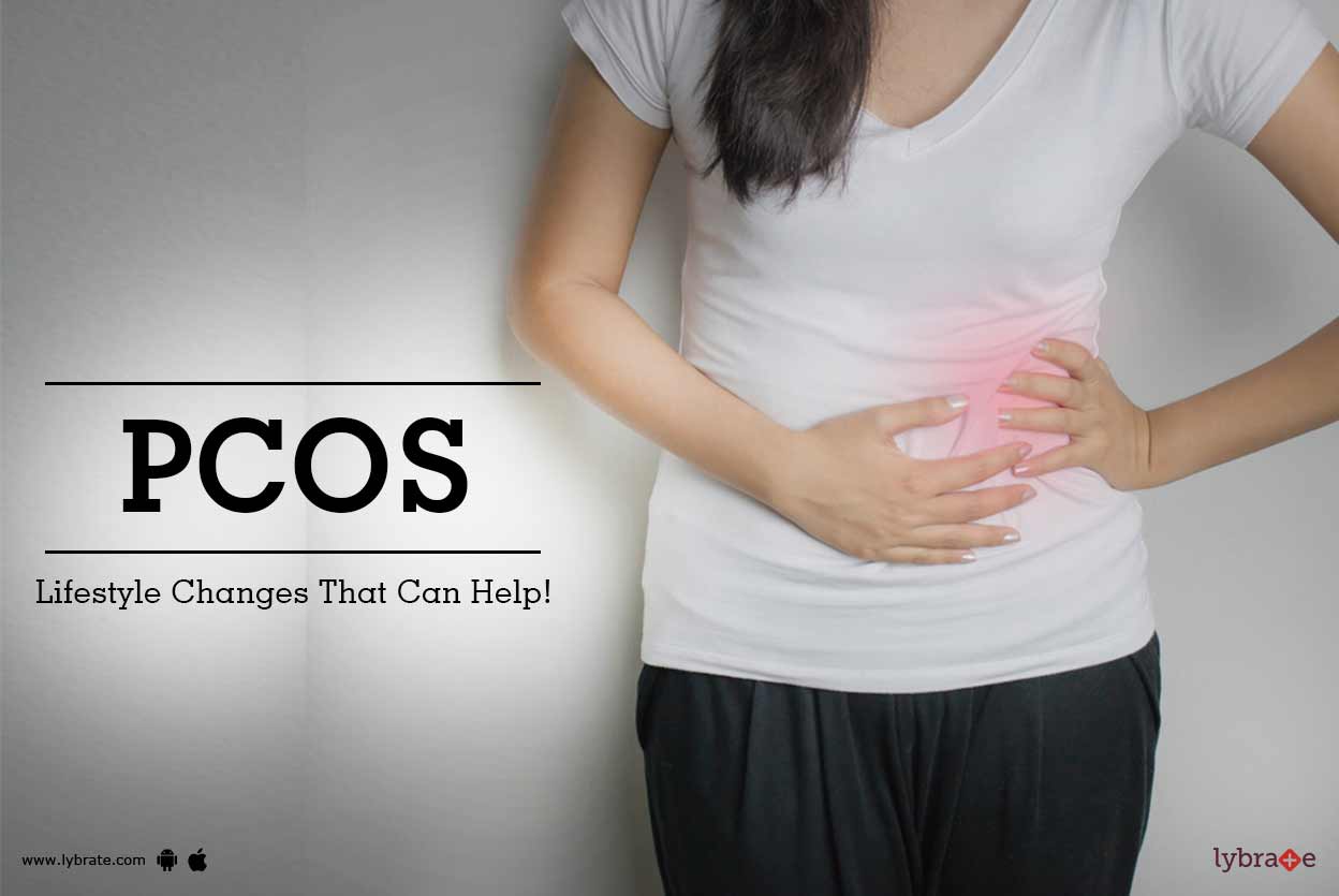 PCOS - Lifestyle Changes That Can Help! - By Dr. Shyama Nivas | Lybrate