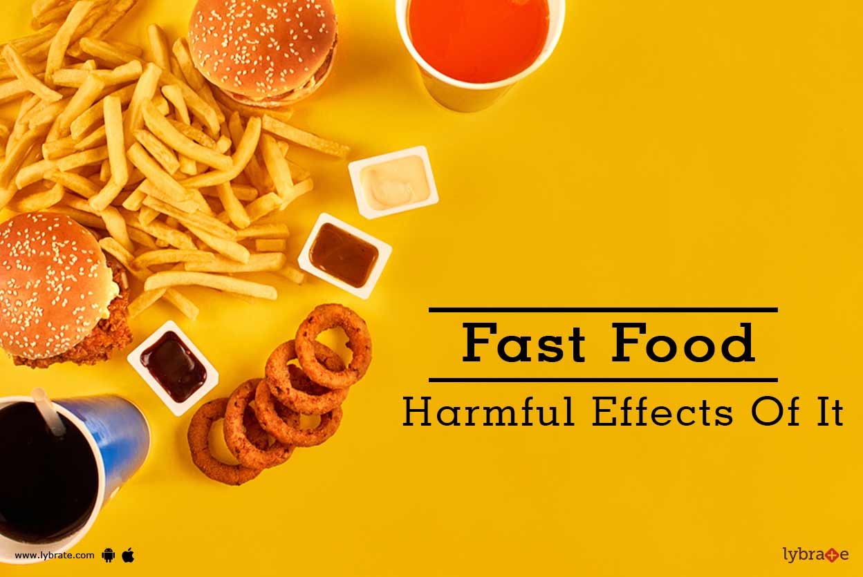 Fast Food - Harmful Effects Of It - By Dr. Abhijit Chougule | Lybrate