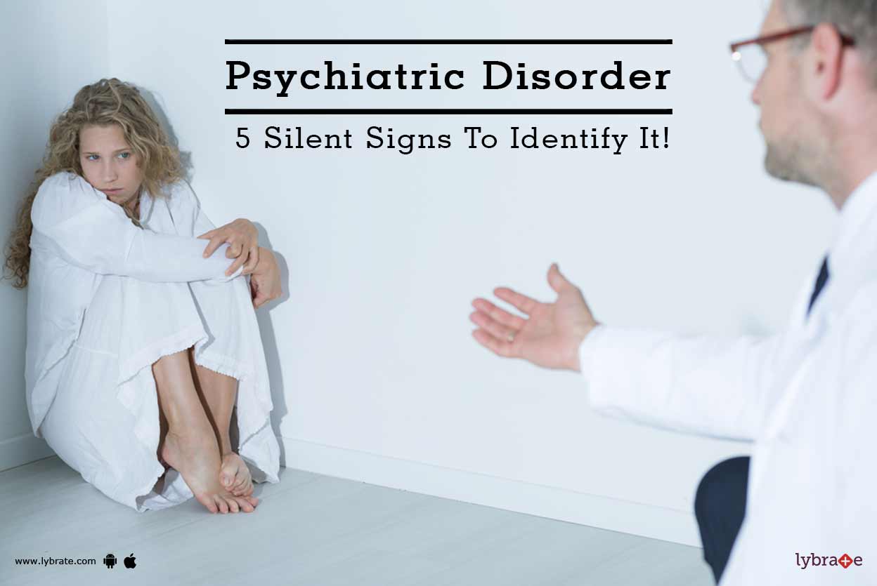 Psychiatric Disorder - 5 Silent Signs To Identify It! - By Dr. Sudhir ...