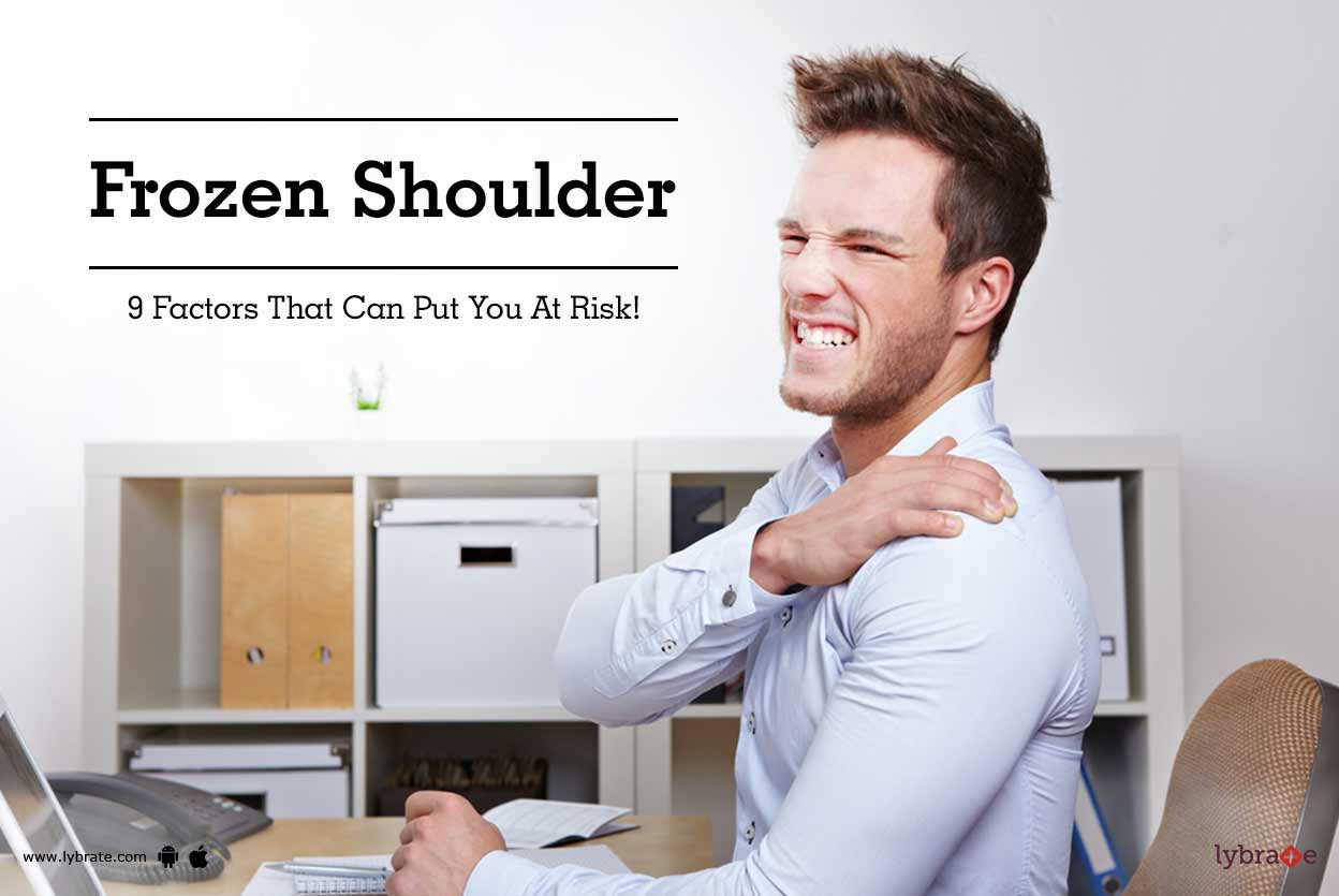 Frozen Shoulder - 9 Factors That Can Put You At Risk! - By Dr. Sanjay ...