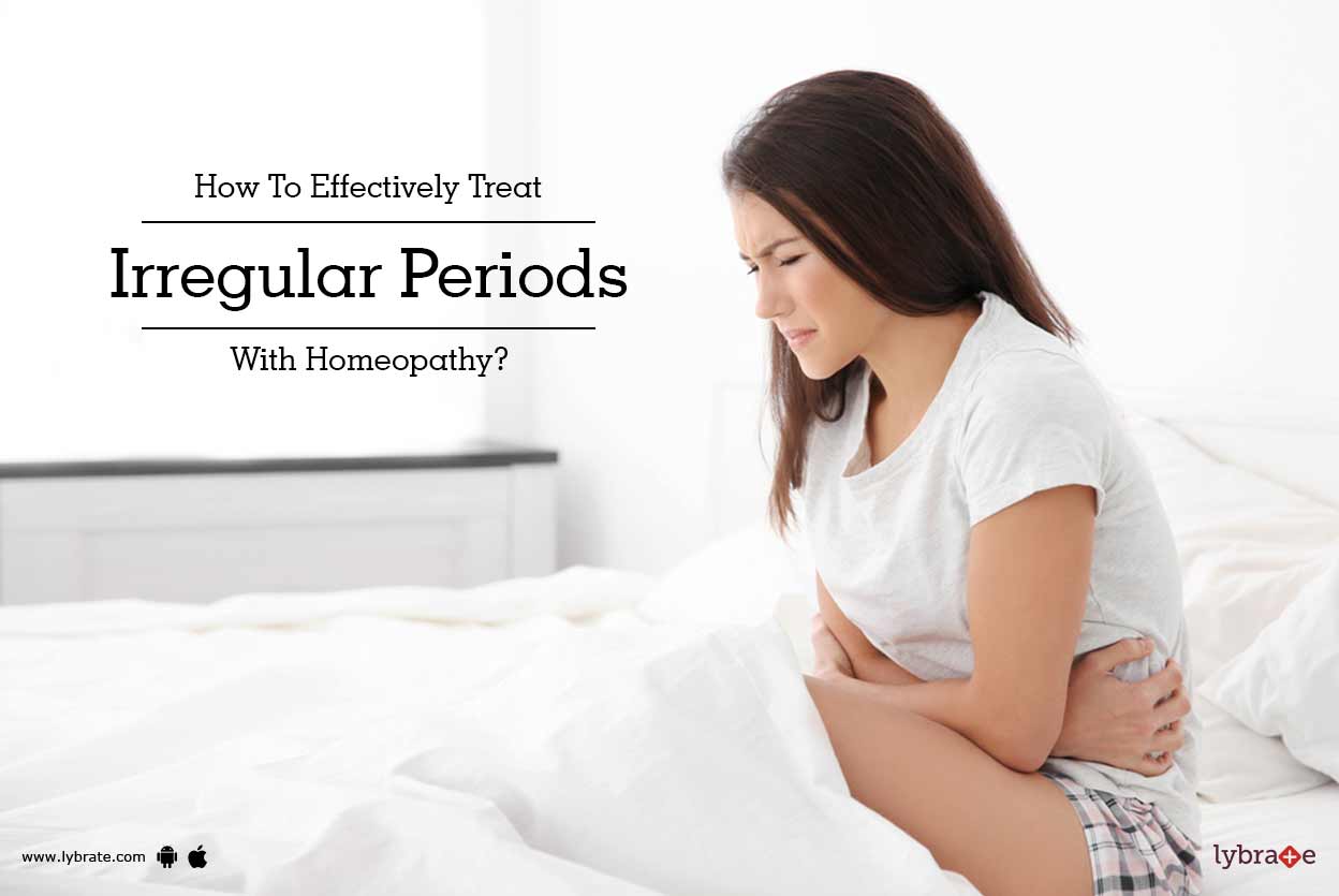 How To Effectively Treat Irregular Periods With Homeopathy By Dr