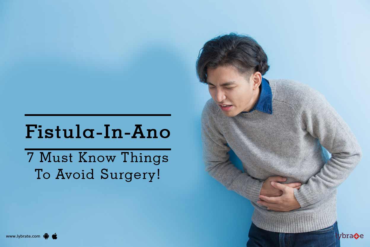 Fistula-In-Ano - 7 Must Know Things To Avoid Surgery! - By Dr. T ...