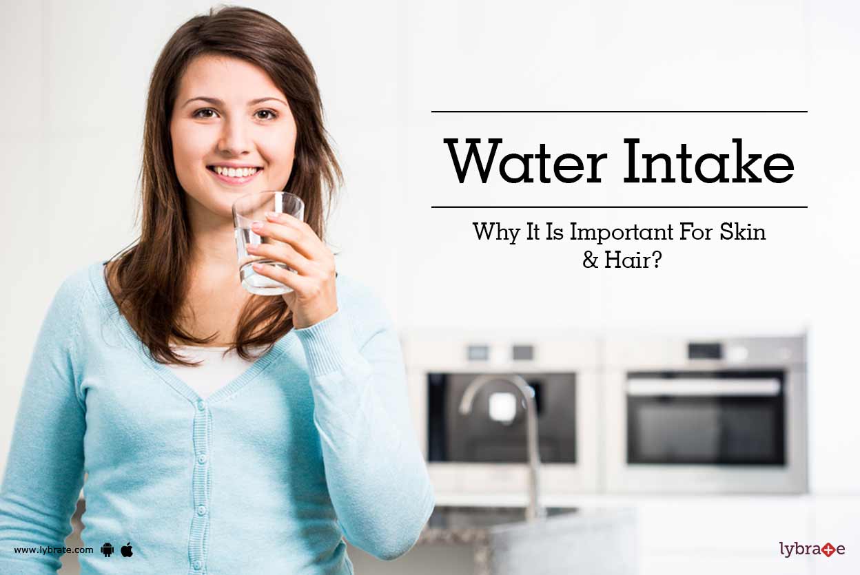 Water Intake - Why It Is Important For Skin & Hair? - By Dr. Vivek ...