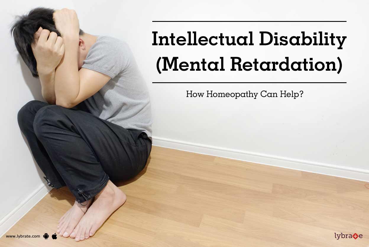 Intellectual Disability (Mental Retardation) - How Homeopathy Can Help ...