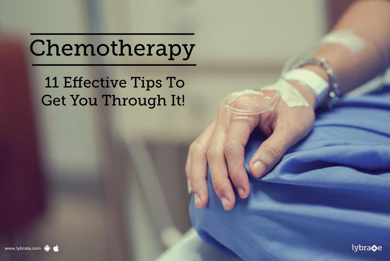 Chemotherapy - 11 Effective Tips To Get You Through It! - By Dr ...